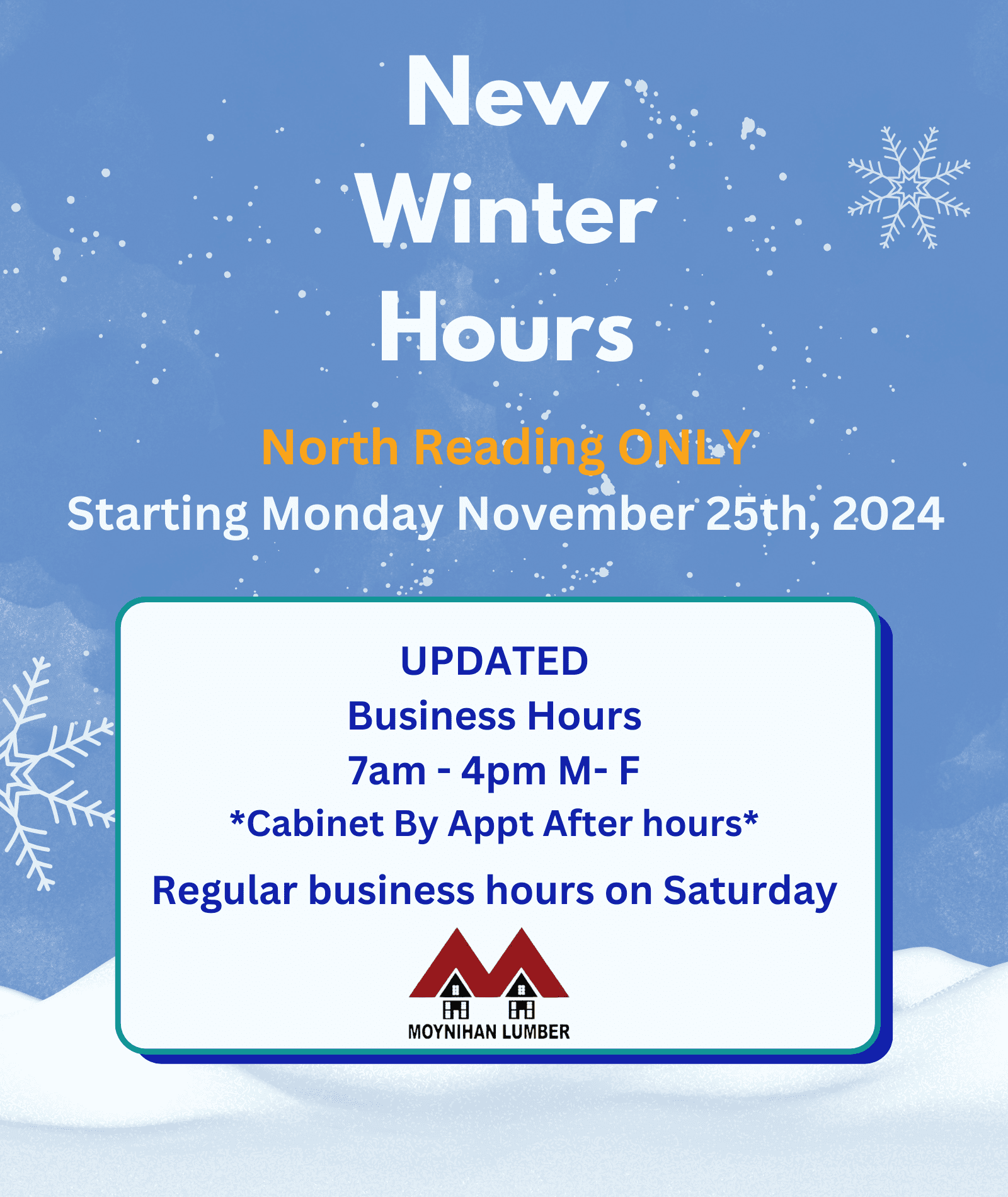 UPDATED - NEW Winter Hours in NR - Moynihan Lumber
