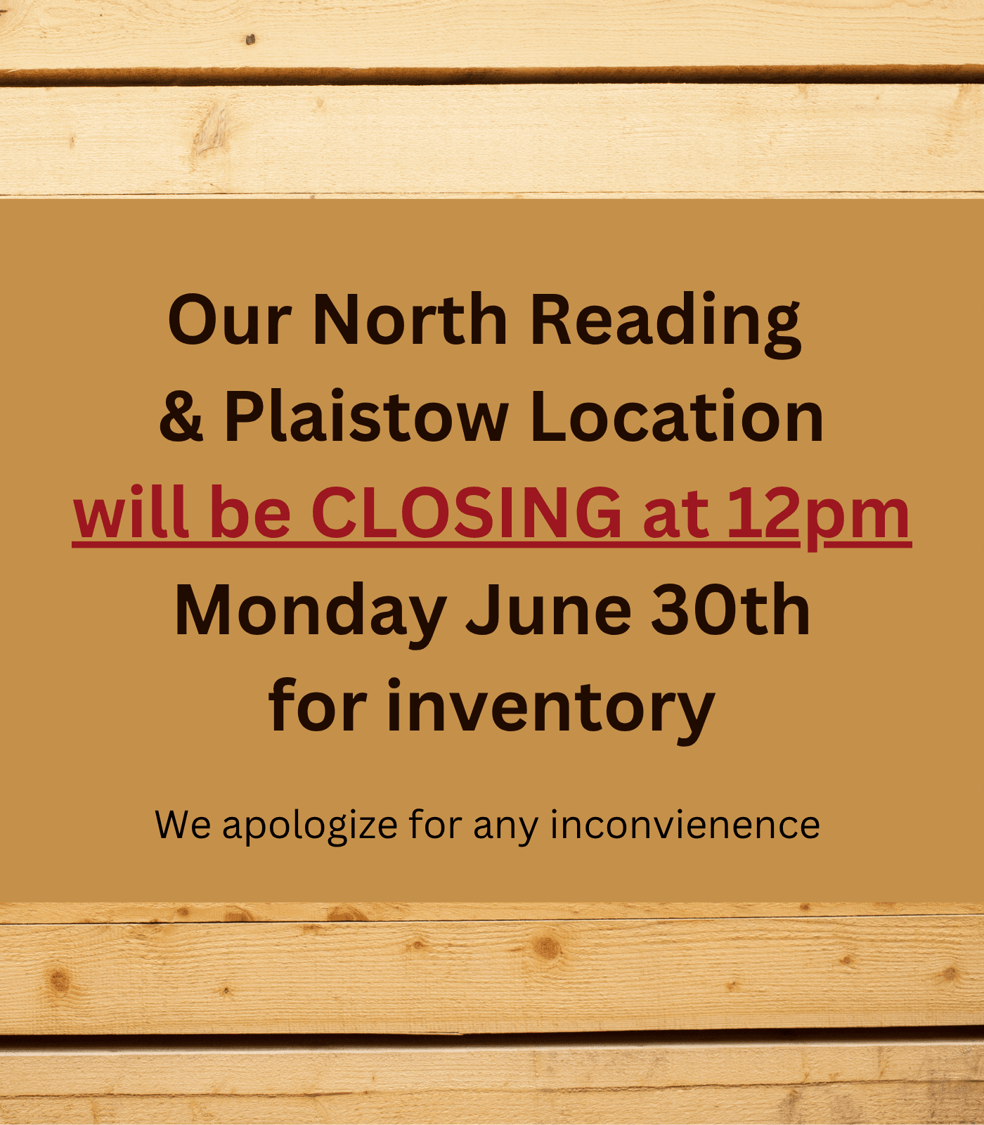 Closing Early for Inventory 6/30/2025 - Moynihan Lumber
