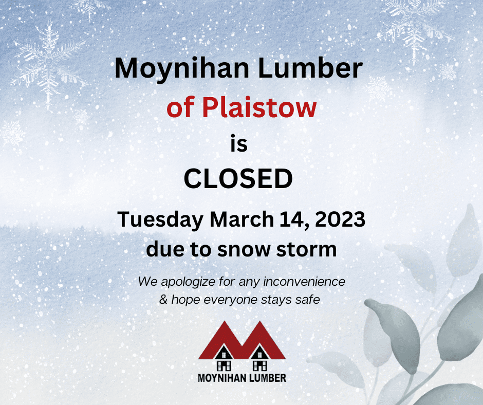 Plaistow location CLOSED - Tuesday March 14th due to storm - Moynihan ...